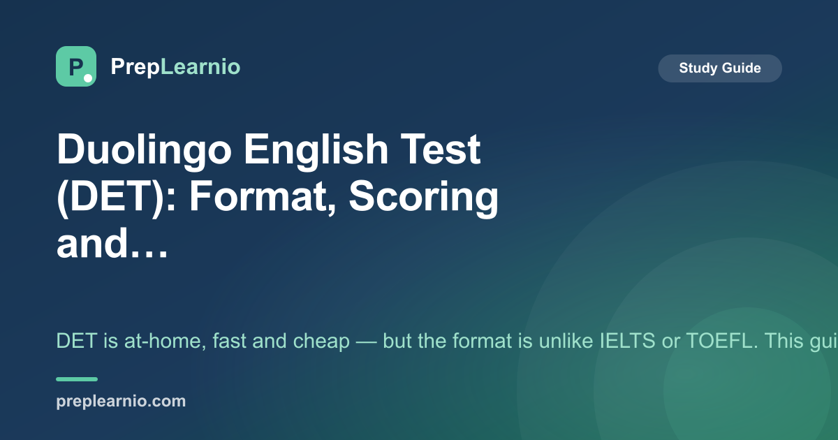 Duolingo English Test (DET): Format, Scoring and a 4-Week Prep Plan ...